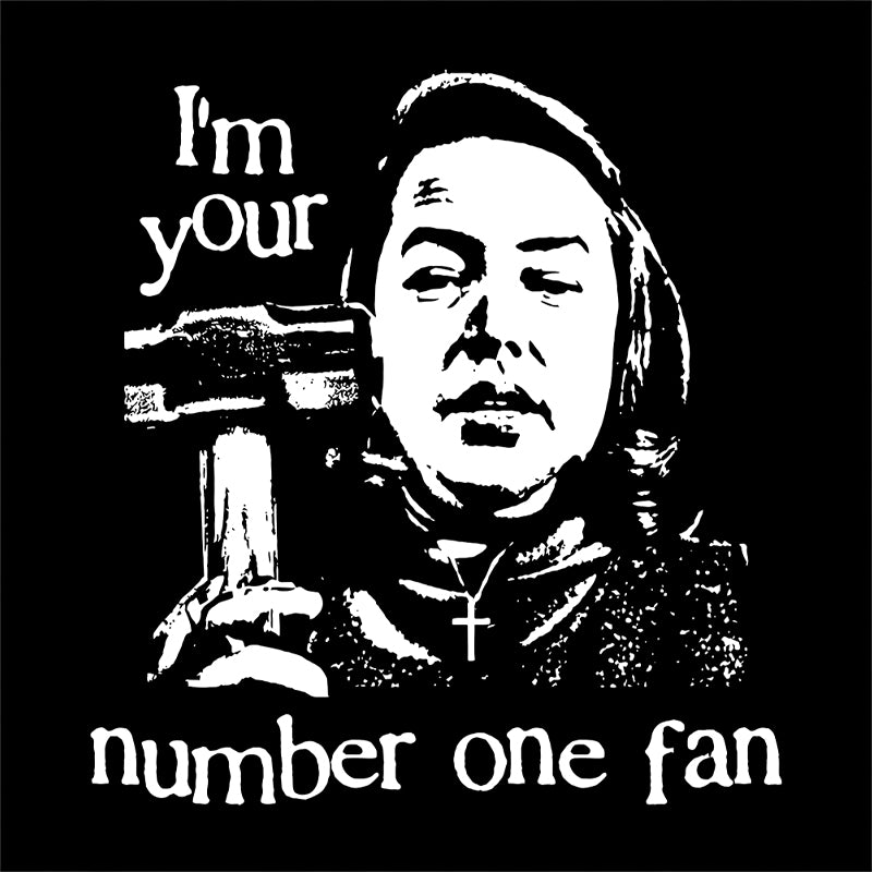 I'm Your Number One Fan T-Shirt - FiveFingerTees